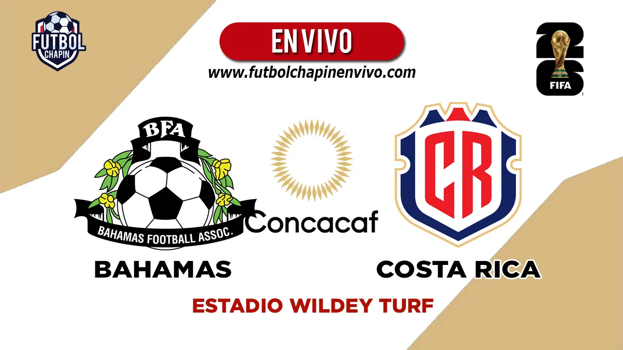 Bahamas vs Costa Rica «【 EN VIVO 】» Eliminatoria Concacaf 2025